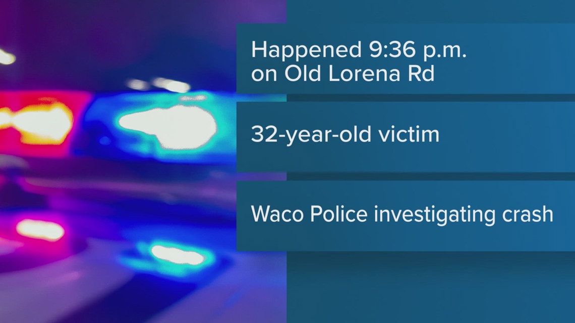 Waco police identify victim in Wednesday night crash | kcentv.com