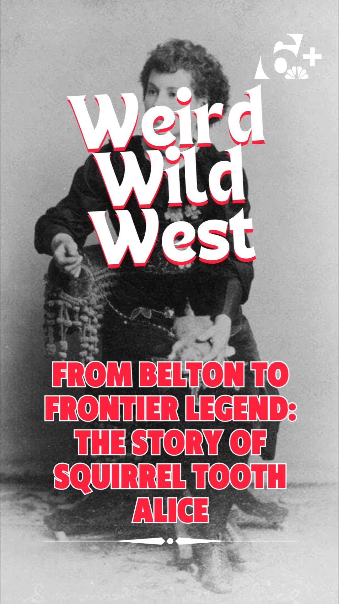 The story of Belton's "Squirrel Tooth Alice" | Weird Wild West | kcentv.com