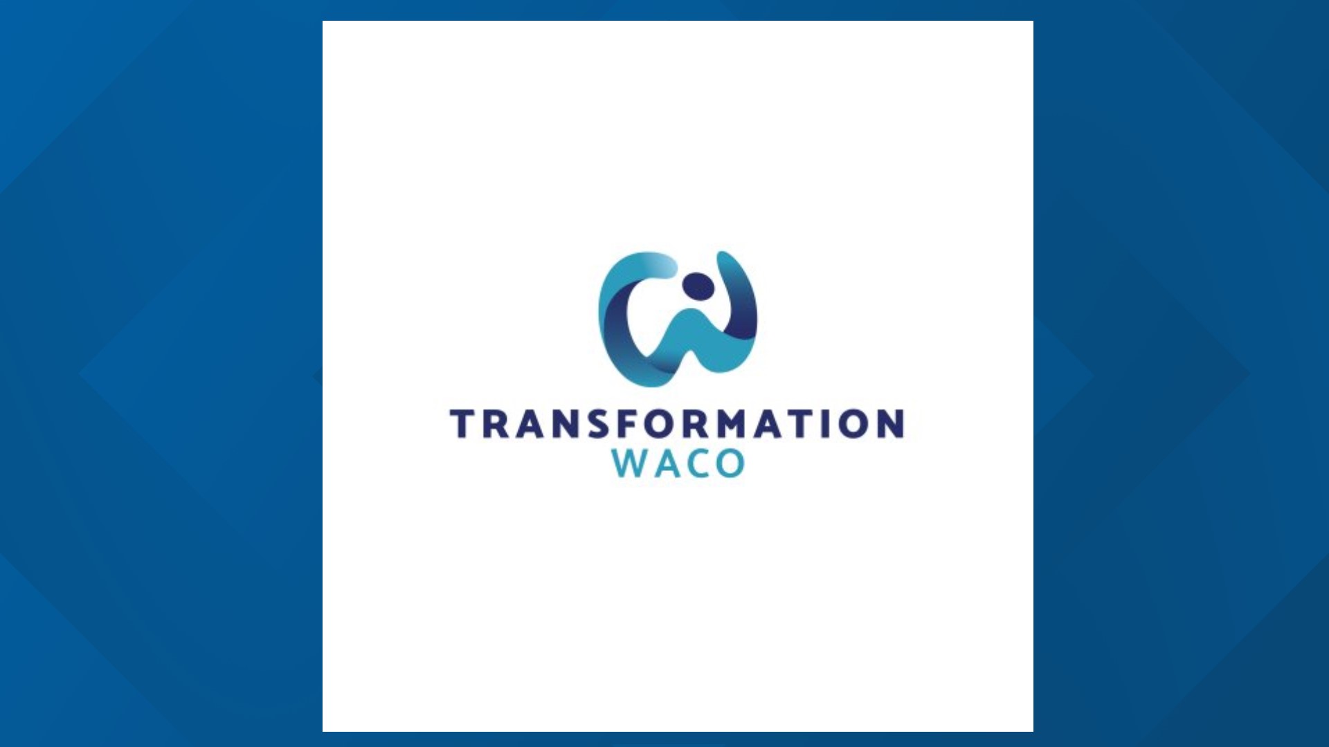 $2.5M Grant is awarded to Transformation Waco | kcentv.com