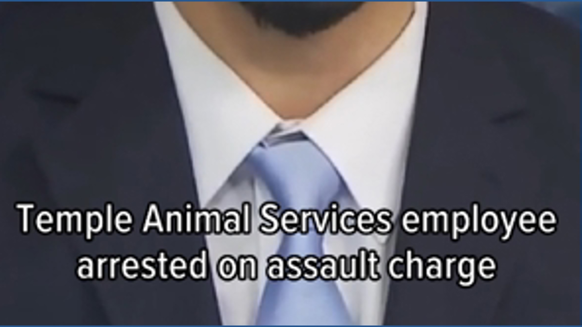 Off-duty Temple animal control officer arrested for assault in family ...