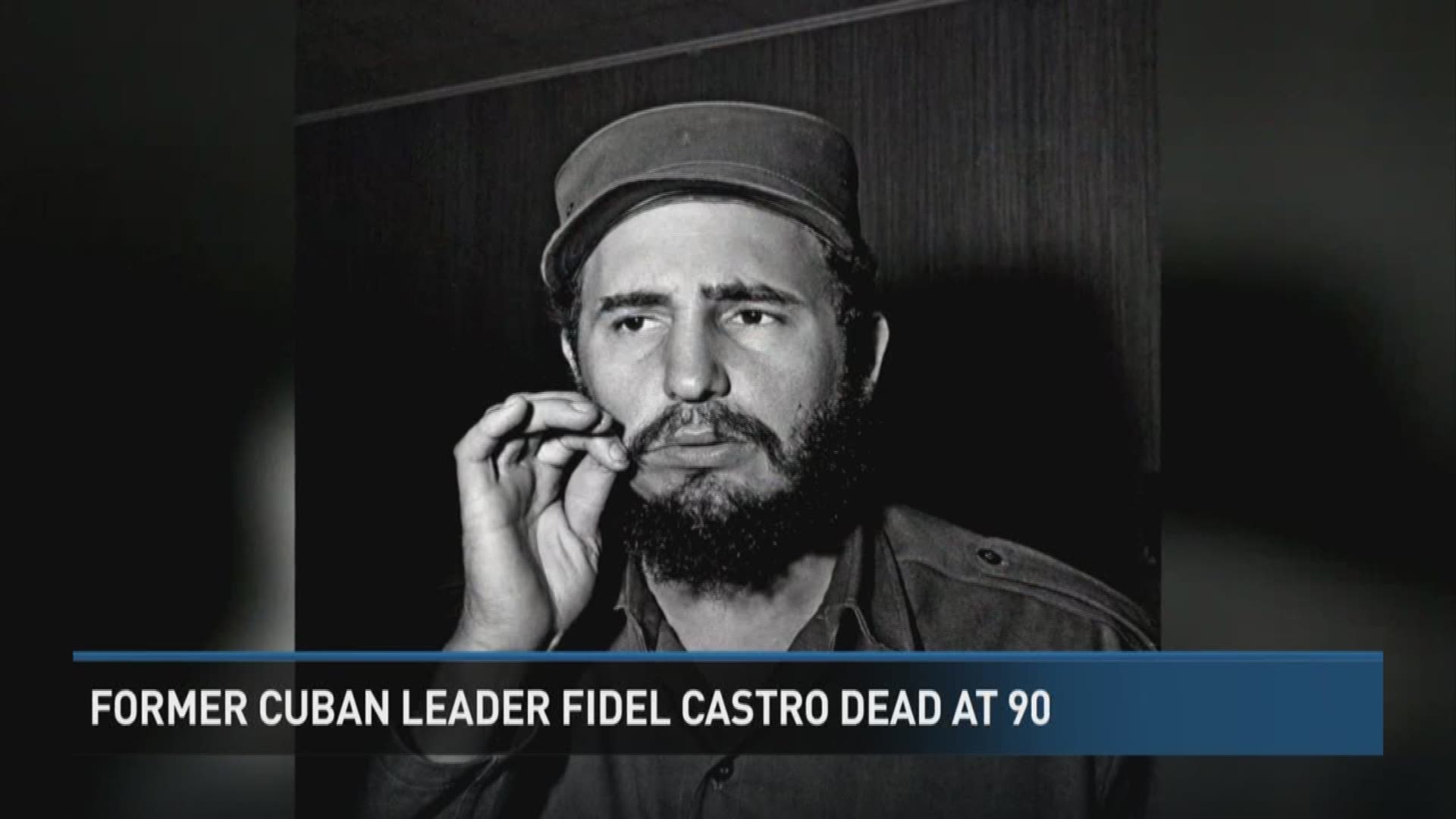 Former Cuban leader Fidel Castro died at age 90 | kcentv.com