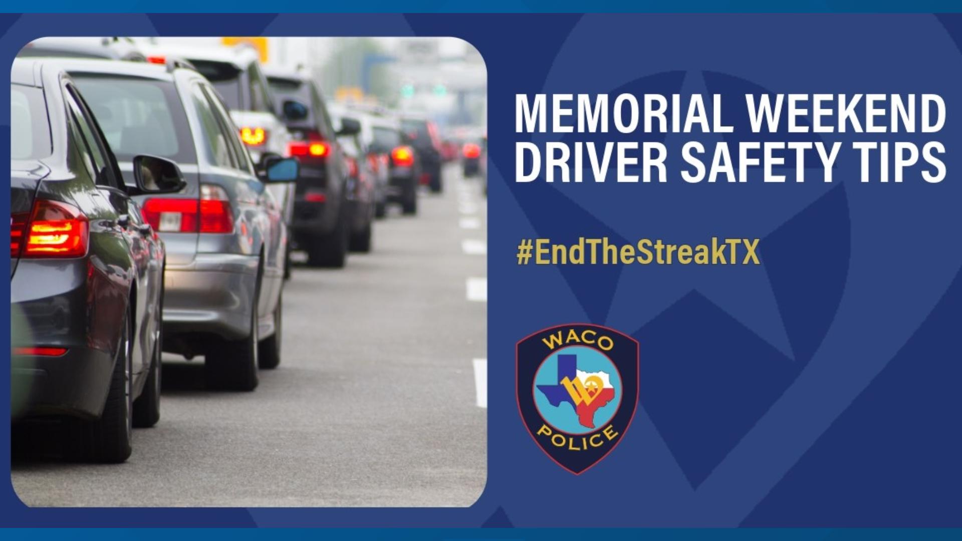 Memorial Day Weekend coming up | Waco police provides safety tips and ...