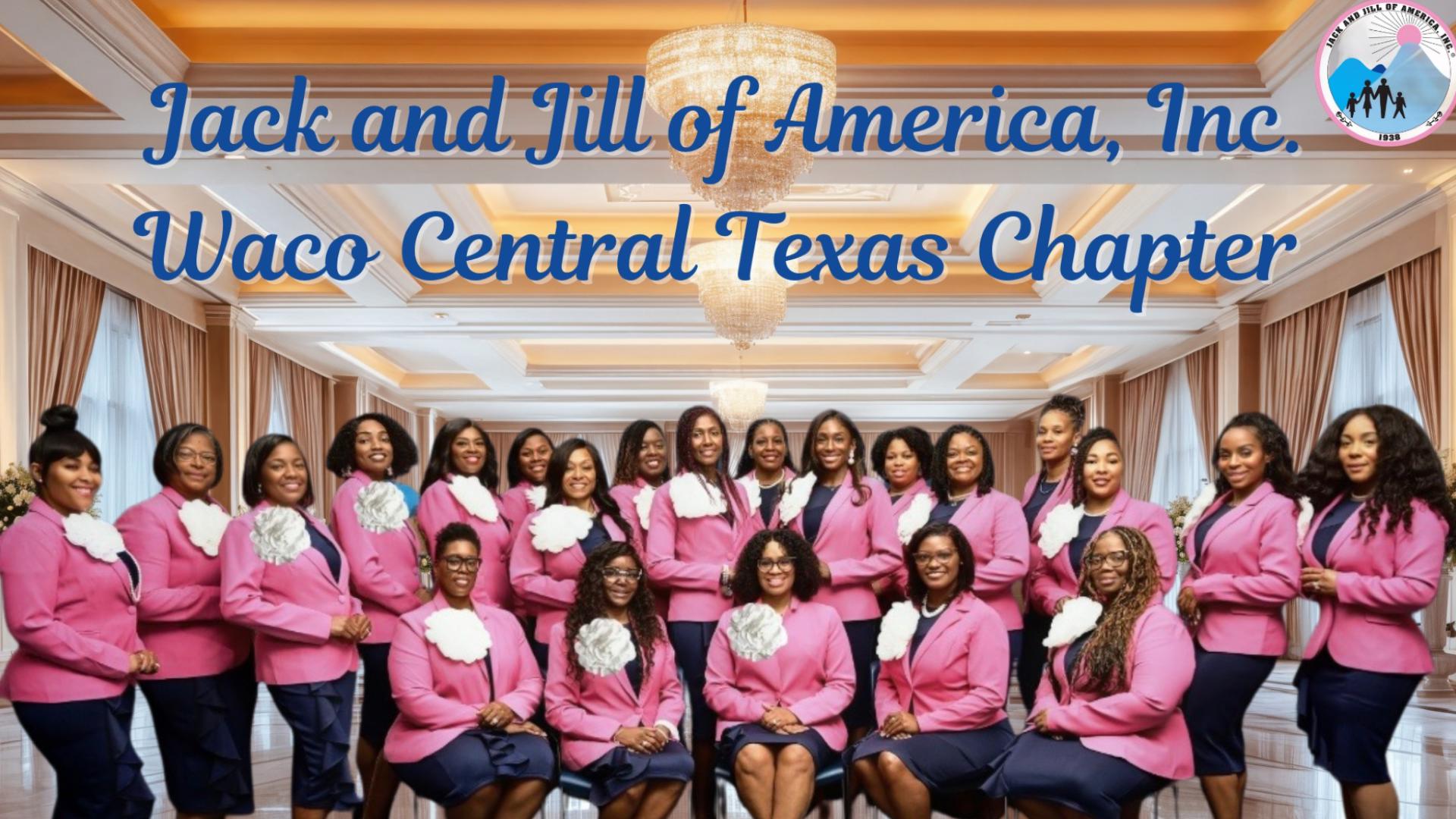 Waco Central Texas Chapter of Jack and Jill of America to mark 70 years ...