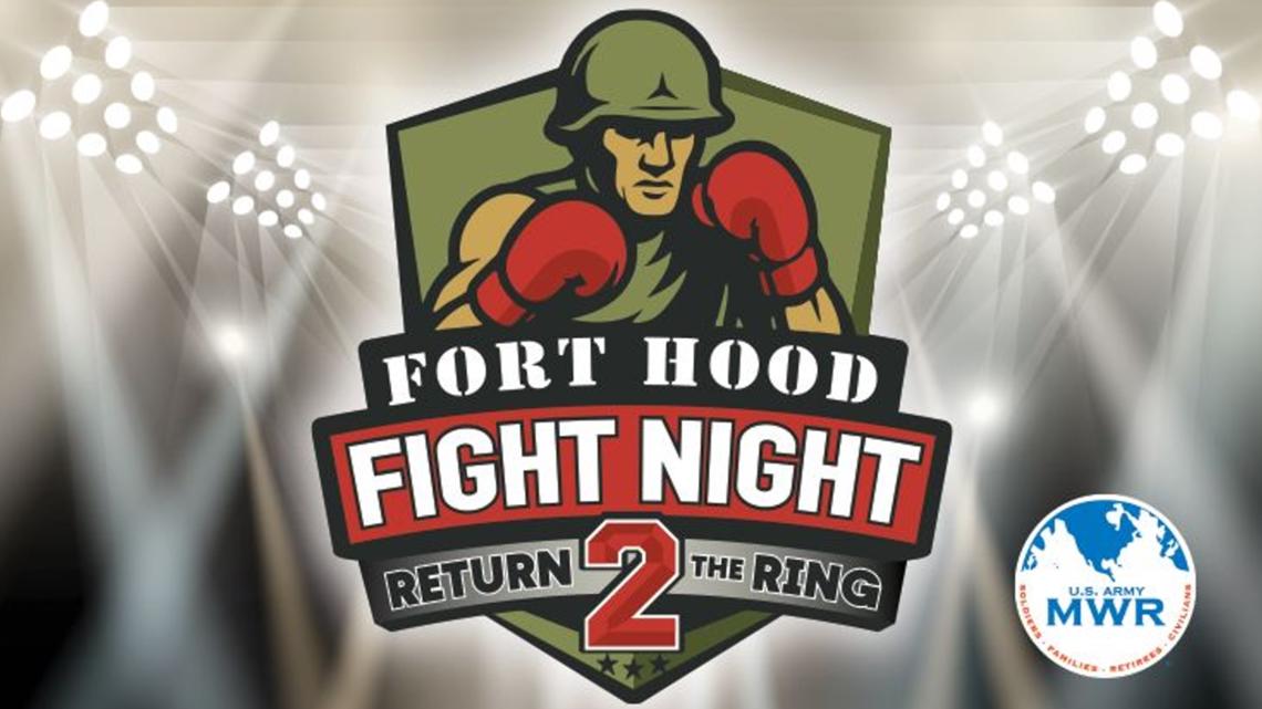 Fort Hood hosting Fight Night: Return 2 The Ring event Sept. 12 ...