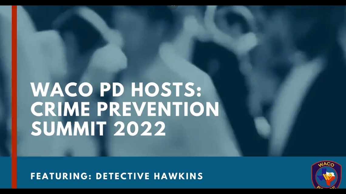 Waco PD to host first ever Crime Prevention Summit | kcentv.com