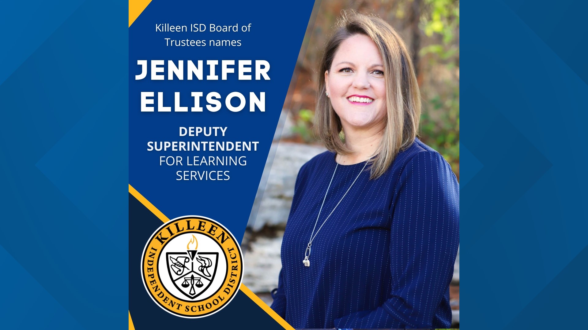 Killeen, Texas ISD | Jennifer Ellison named Deputy Superintendent ...