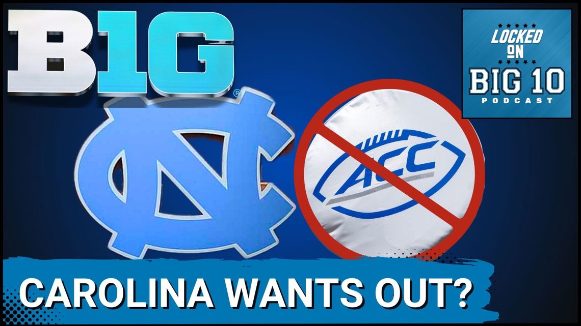 REALIGNMENT: Lawsuit Reveals North Carolina WANTS OUT of ACC. Big Ten ...